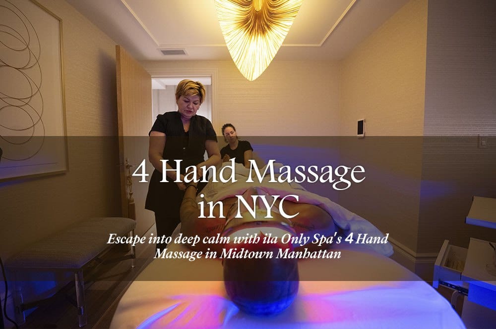 4 Hand Massage NYC | Four Hands Massage Midtown Manhattan
